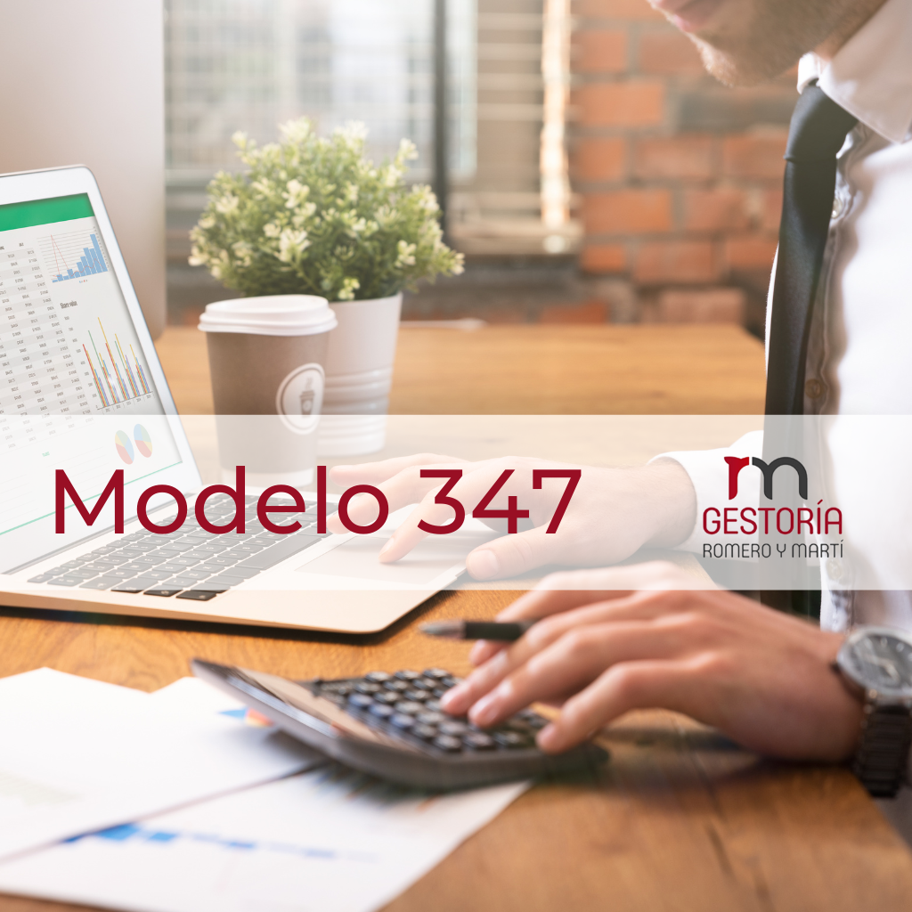 Modelo 347 qué es y preguntas frecuentes - Gestoría Romero y Martí